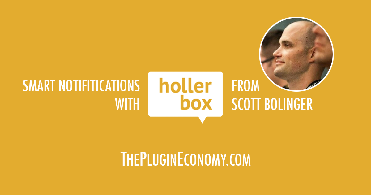 Holler Box | The Plugin Economy